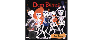 Books | Dem Bones – Bob Barner
